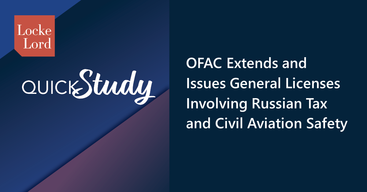 OFAC Extends and Issues GL Involving Russian Tax OFAC Extends and Issues GL Involving Russian Tax