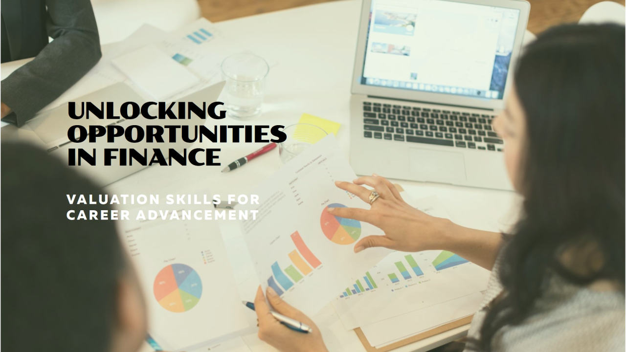 Unlocking Opportunities in Finance: The Role of Valuation Skills in ... Unlocking Opportunities in Finance: The Role of Valuation Skills in ...