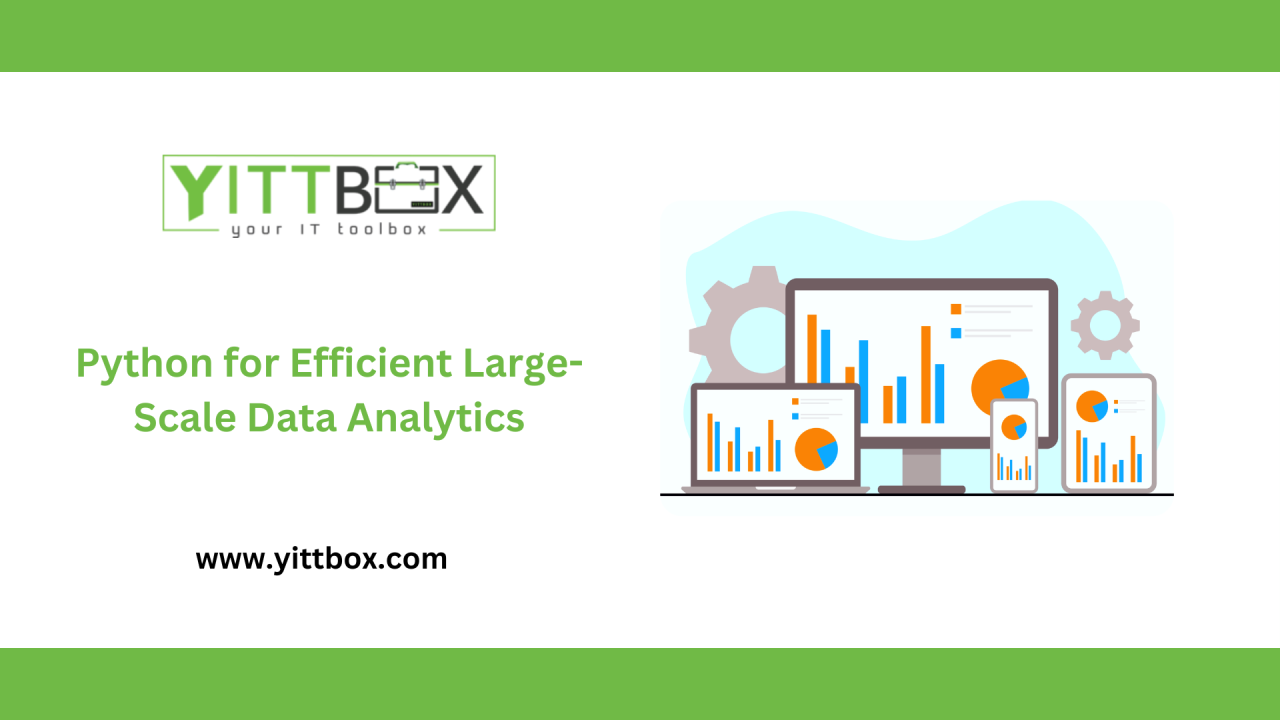 Python for Efficient Large-Scale Data Analytics Python for Efficient Large-Scale Data Analytics