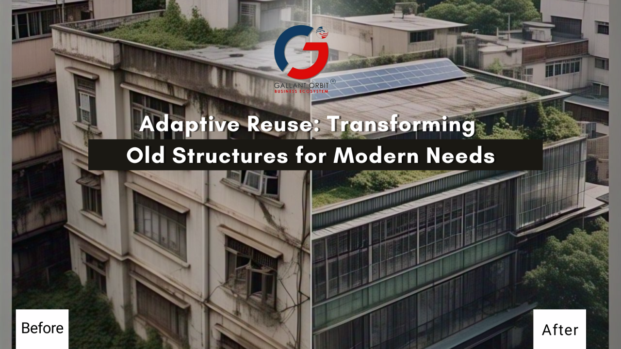 Adaptive Reuse: Transforming Old Structures for Modern Needs | Gallant ... Adaptive Reuse: Transforming Old Structures for Modern Needs | Gallant ...