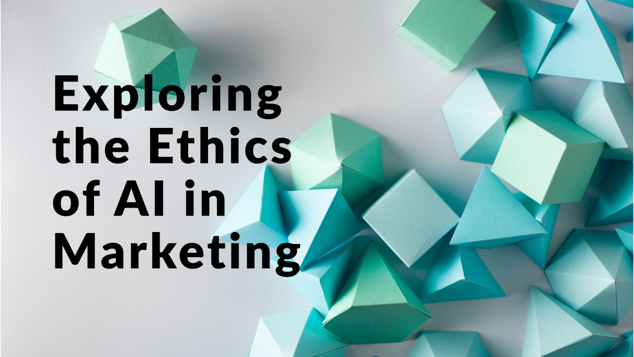 Navigating the Ethical Maze: AI in Marketing Navigating the Ethical Maze: AI in Marketing