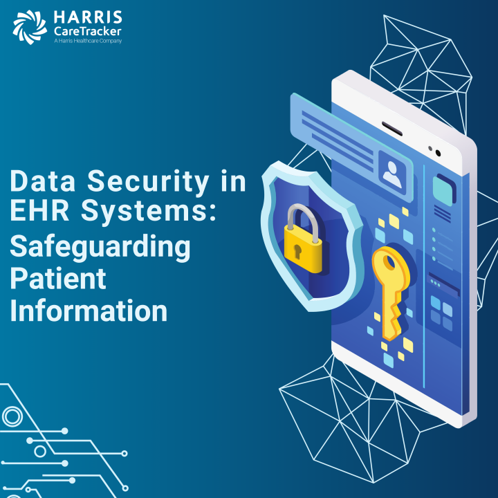 Ensuring Data Security in EHR Systems: Protecting Patient Privacy Ensuring Data Security in EHR Systems: Protecting Patient Privacy