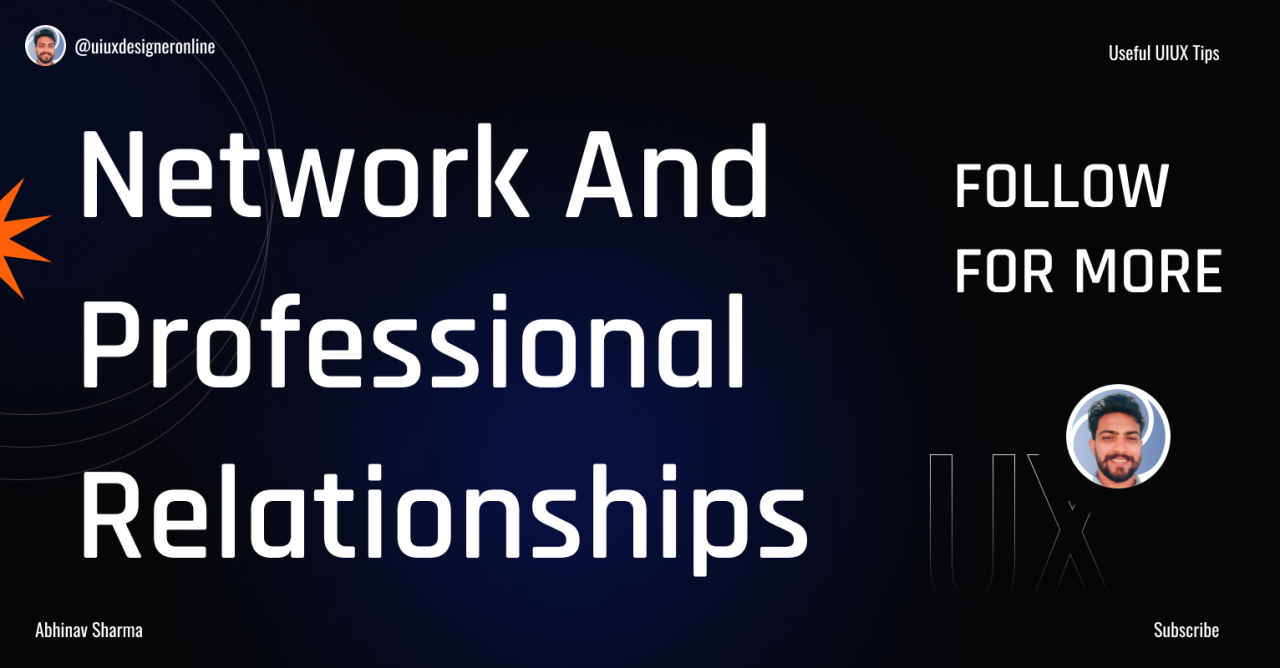 How we can make Network and professional relationships | Abhinav Sharma How we can make Network and professional relationships | Abhinav Sharma