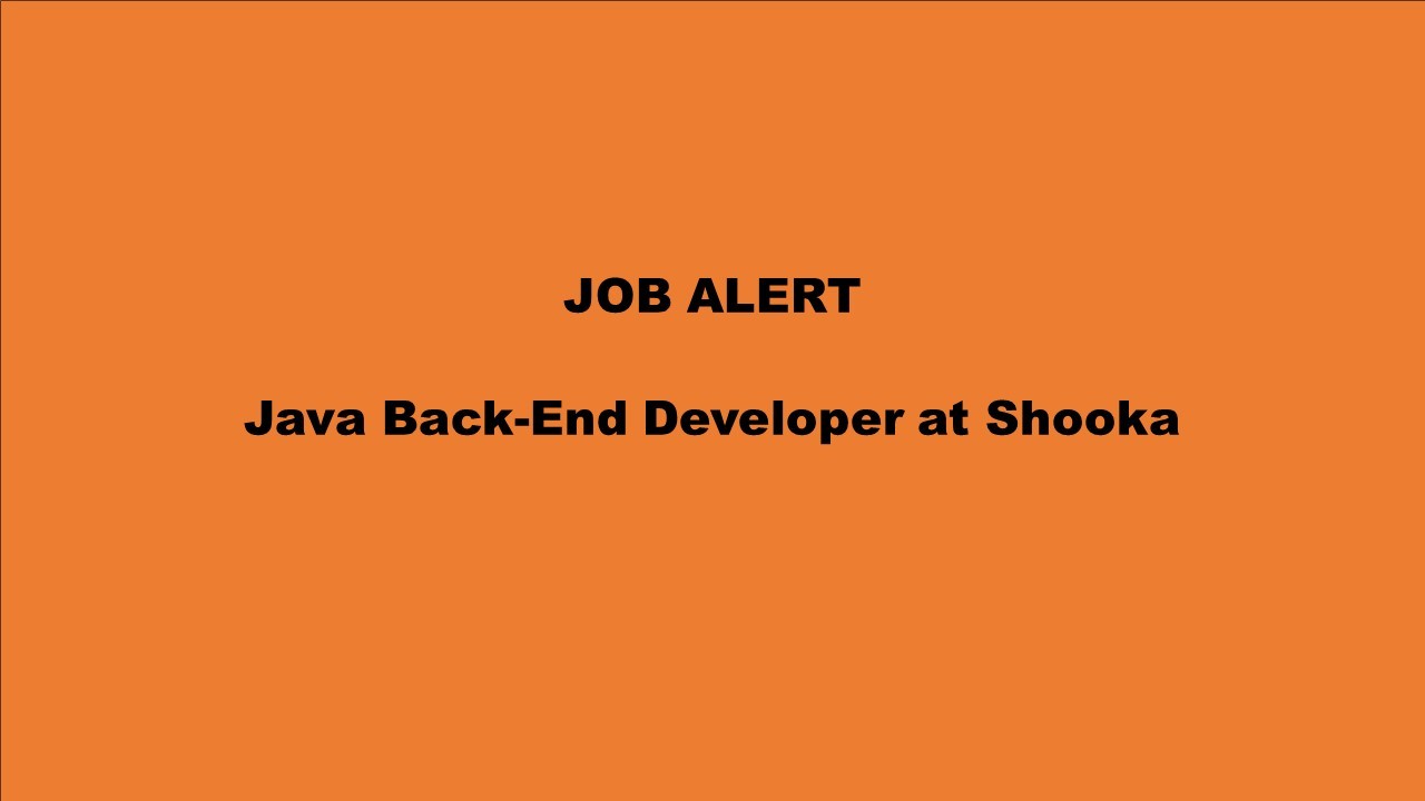 Job opportunity as a Java Back-End Developer Job opportunity as a Java Back-End Developer