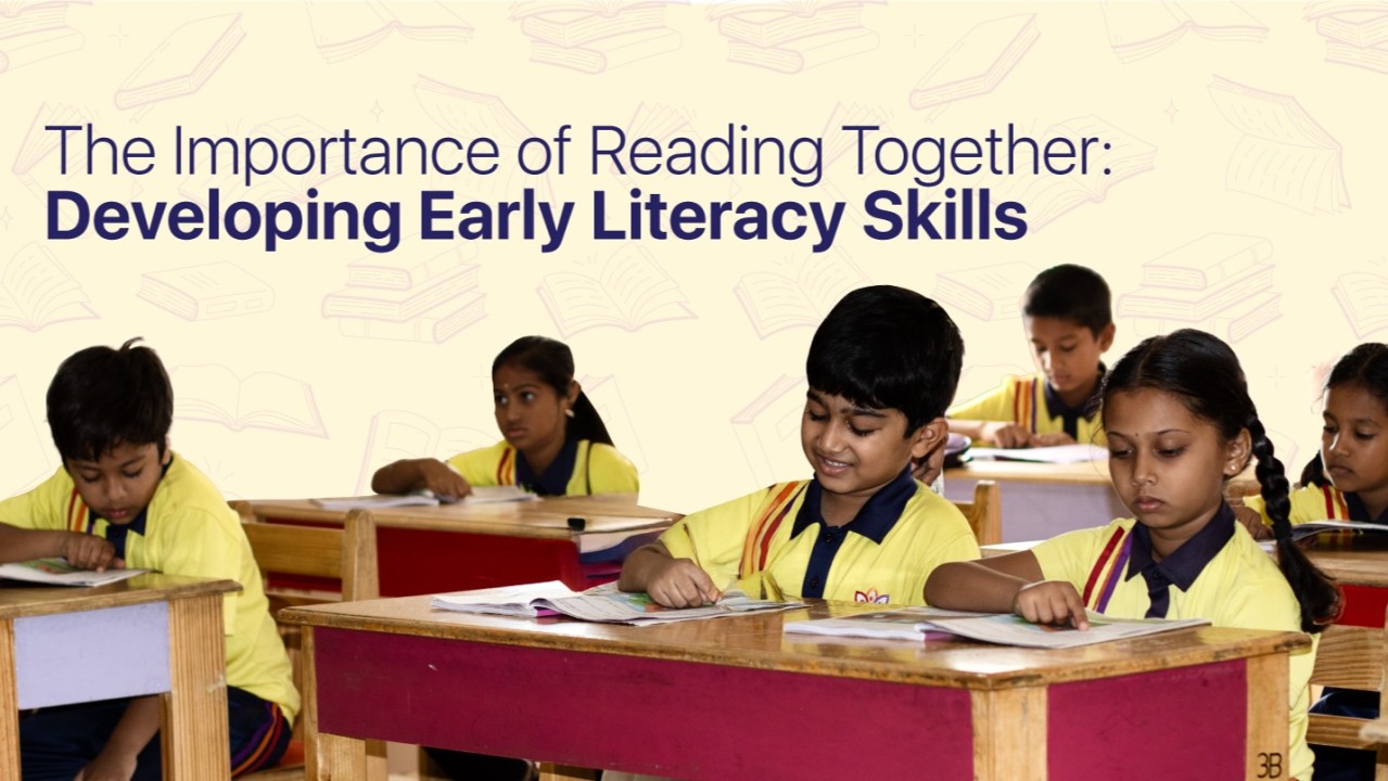 The Importance of Reading Together: Developing Early Literacy Skills The Importance of Reading Together: Developing Early Literacy Skills