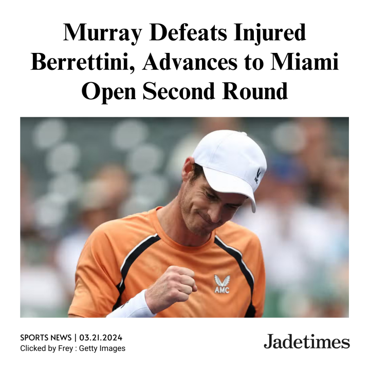Murray Defeats Injured Berrettini, Advances to Miami Open Second Round Murray Defeats Injured Berrettini, Advances to Miami Open Second Round