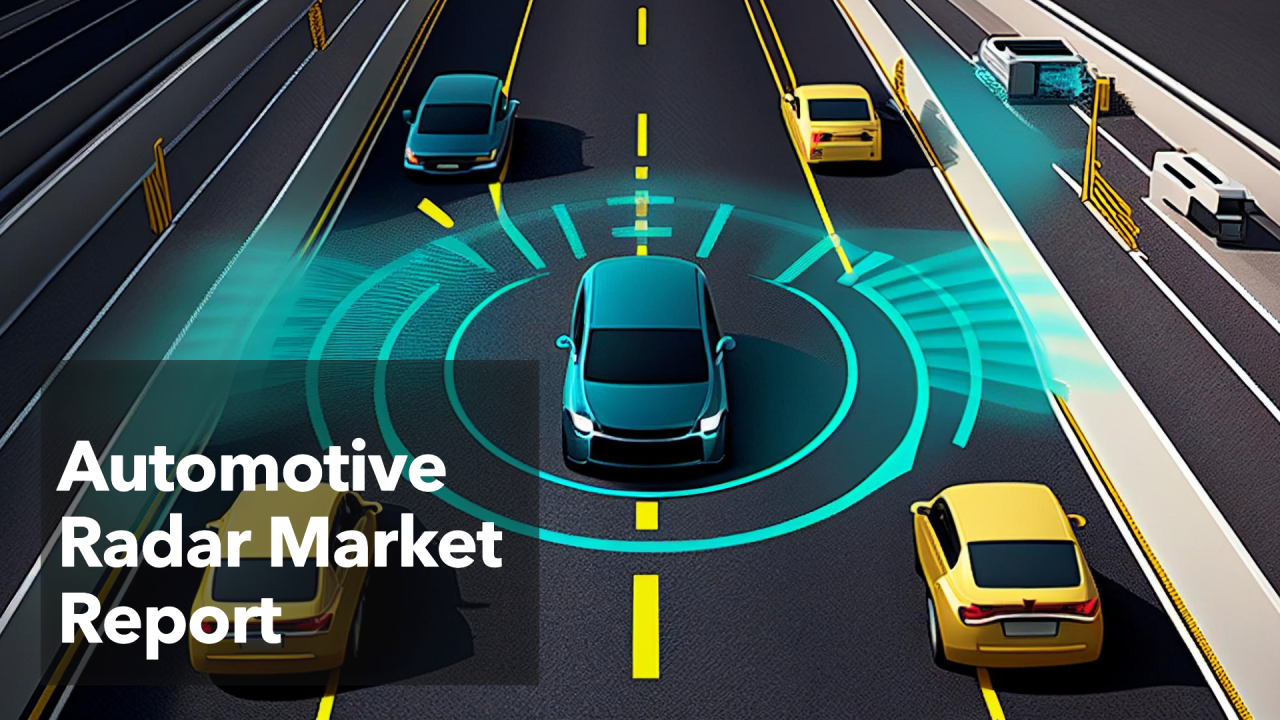 Automotive Radar Market Size, Share & Trends Analysis Report By 2032 Automotive Radar Market Size, Share & Trends Analysis Report By 2032