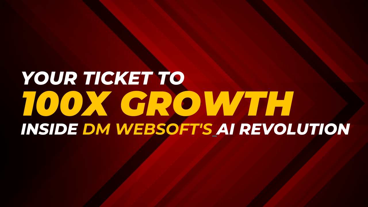 Disrupt or Be Disrupted: DM WebSoft's 100X AI Growth Formula Unveiled 💡💰 Disrupt or Be Disrupted: DM WebSoft's 100X AI Growth Formula Unveiled 💡💰