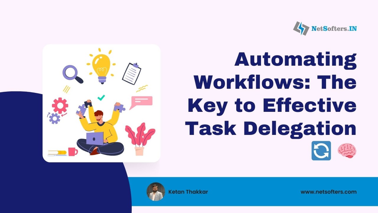Automating Workflows: The Key to Effective Task Delegation 🔄🧠Automating Workflows: The Key to Effective Task Delegation 🔄ðŸ§