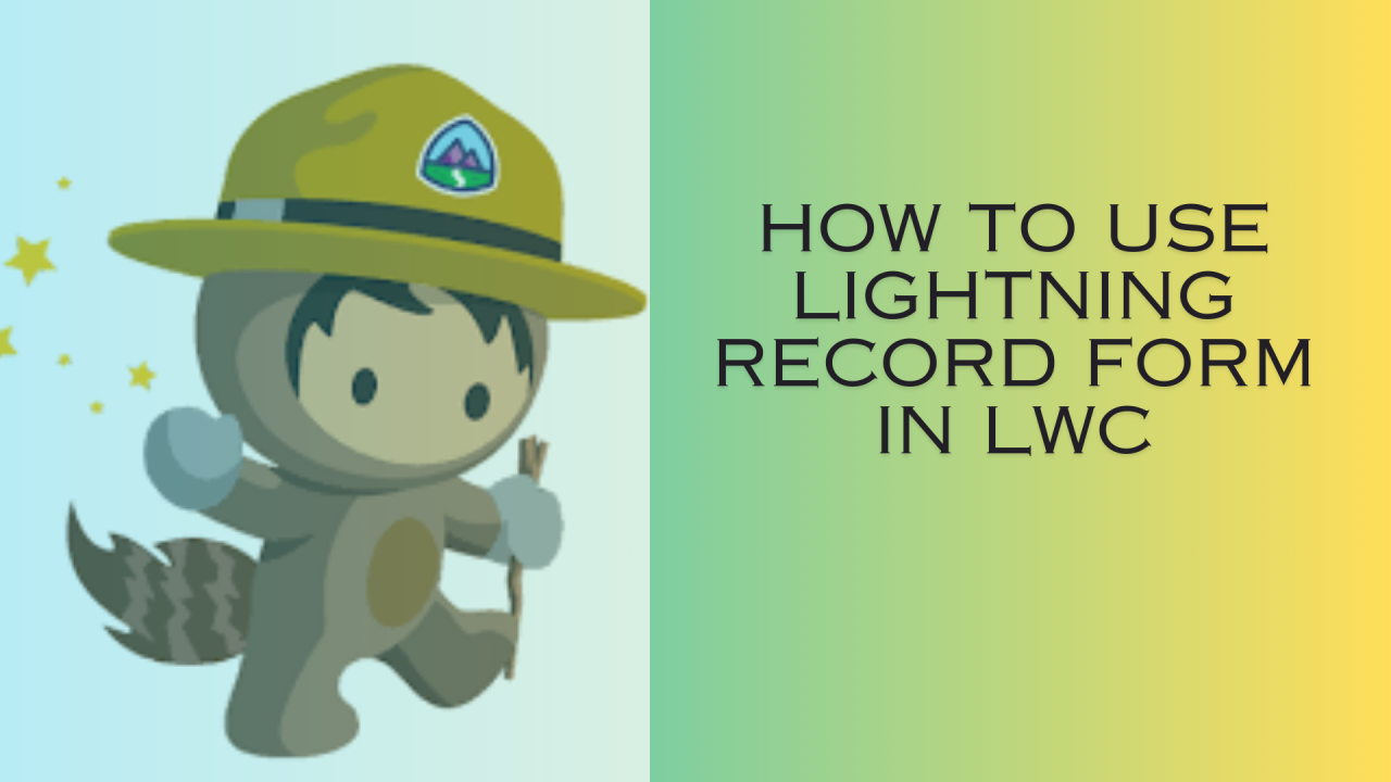 Lightning Record Form in Lightning Web Component Lightning Record Form in Lightning Web Component