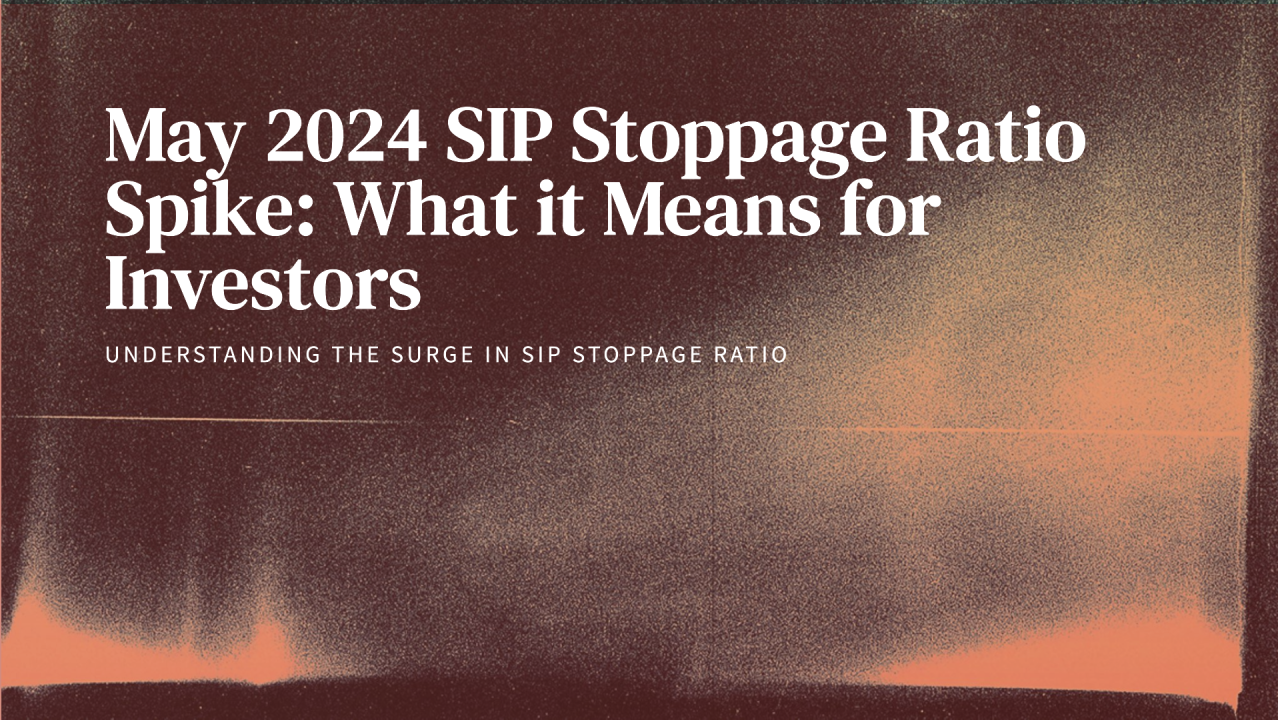The Surge in SIP Stoppage Ratio: Understanding the May 2024 Spike and ... The Surge in SIP Stoppage Ratio: Understanding the May 2024 Spike and ...