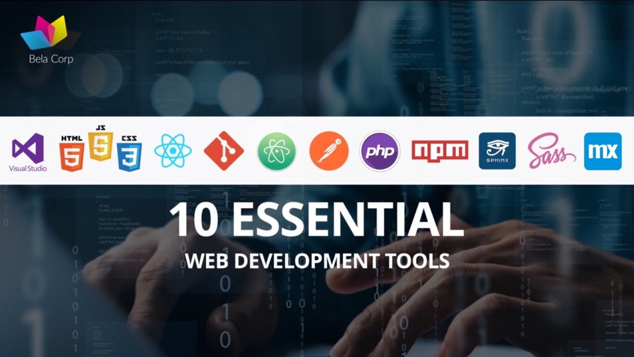 10 Essential Web Development Tools ''You Need Now'' 10 Essential Web Development Tools ''You Need Now''