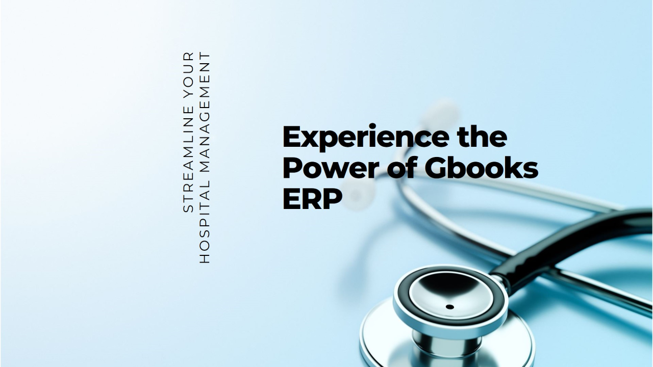 🏥 Revolutionize Your Healthcare Facility with GBooks ERP! 📈 🏥 Revolutionize Your Healthcare Facility with GBooks ERP! 📈
