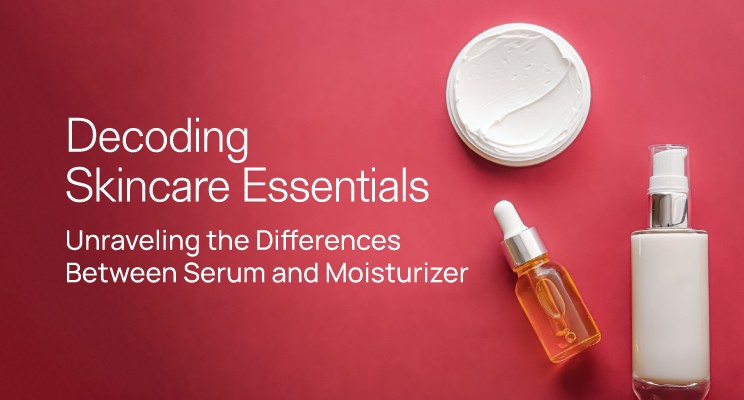 Decoding Skincare Essentials: Unraveling the Differences Between Serum ... Decoding Skincare Essentials: Unraveling the Differences Between Serum ...