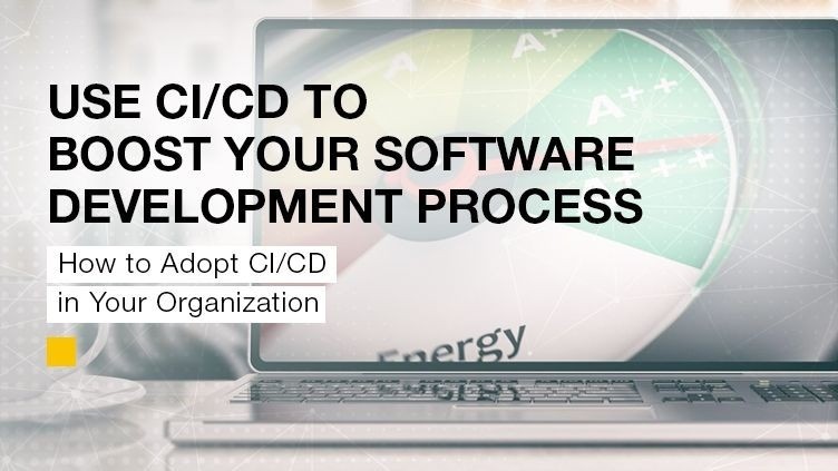 Exploring CI CD: Boosting Efficiency in Software Development Exploring CI CD: Boosting Efficiency in Software Development