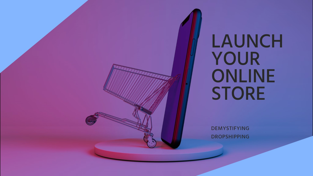 Dropshipping Demystified: Simple Steps to Launch Your Online Store Dropshipping Demystified: Simple Steps to Launch Your Online Store