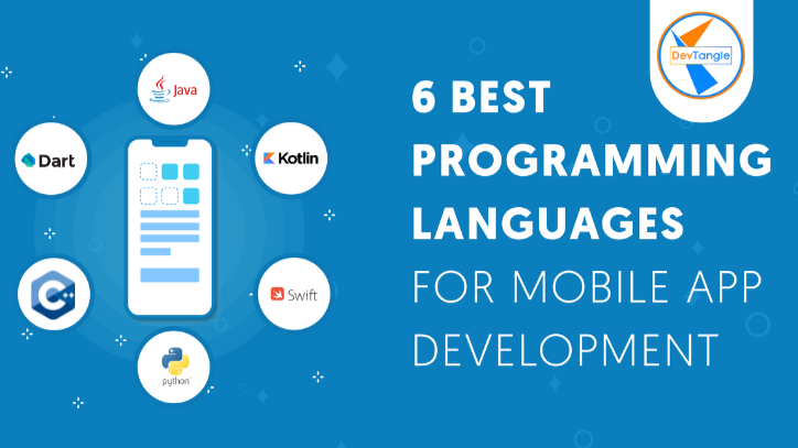 Top 6 Programming Languages for Android App Development: Choosing the ... Top 6 Programming Languages for Android App Development: Choosing the ...