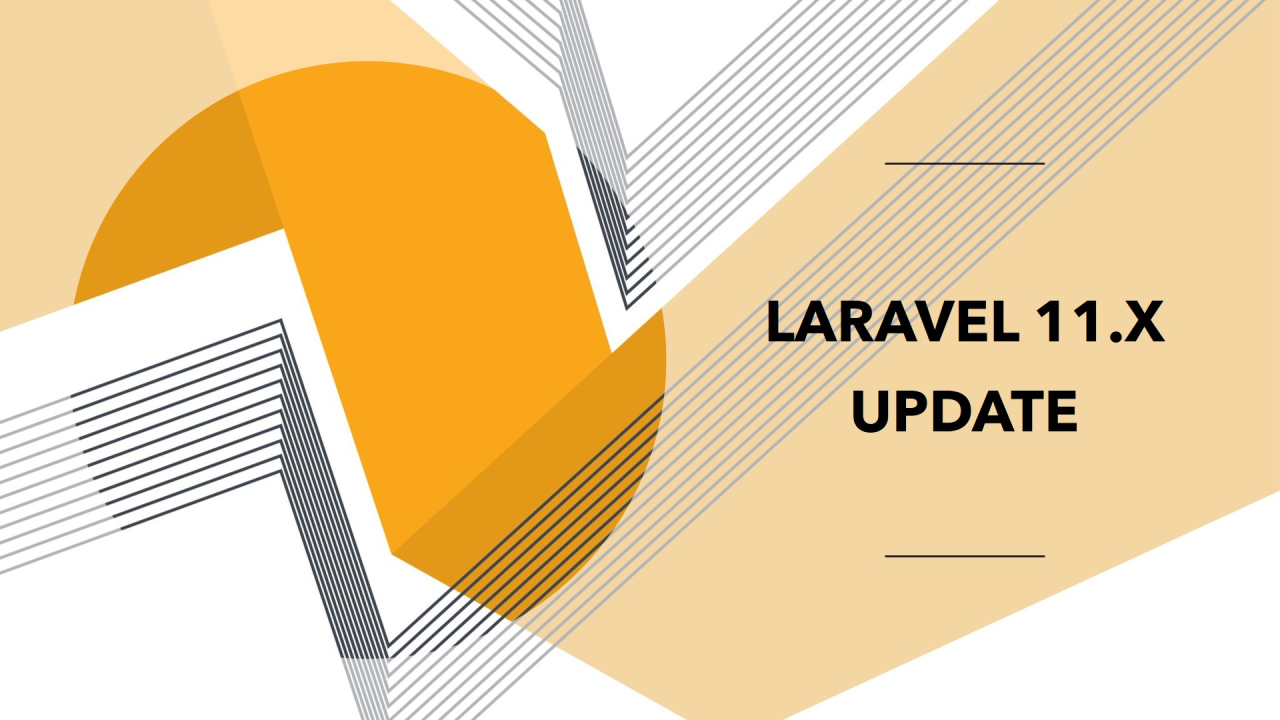 Laravel 11.x Update. Key features and highlights Laravel 11.x Update. Key features and highlights