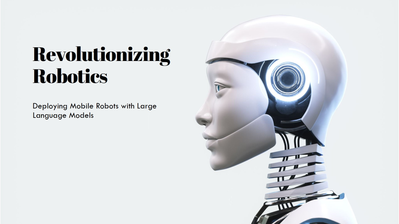Deploying Mobile Robots with Large Language Models: CODEBOTLER and ROBOEVAL Deploying Mobile Robots with Large Language Models: CODEBOTLER and ROBOEVAL