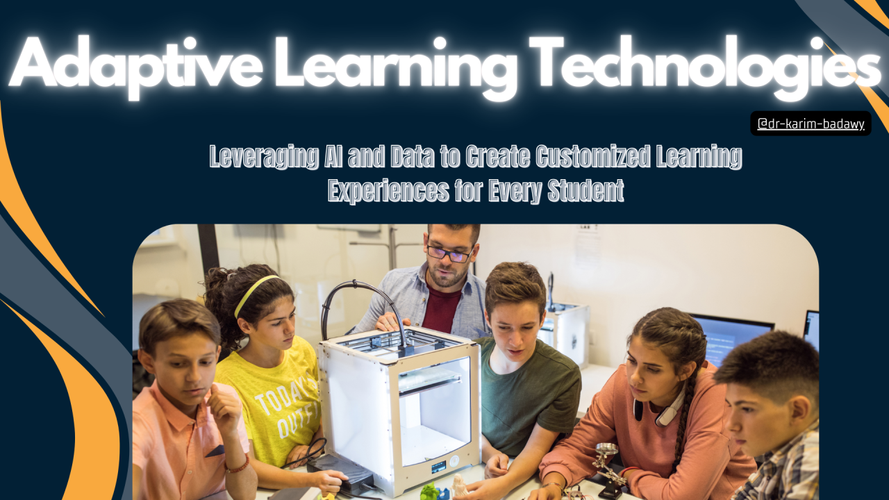 Adaptive Learning: AI-Driven Personalized Education Adaptive Learning: AI-Driven Personalized Education