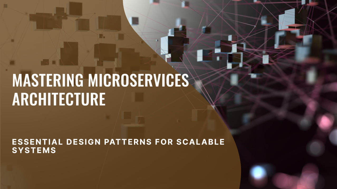 Top 7 Microservices Design Patterns for Scalable & Resilient Top 7 Microservices Design Patterns for Scalable & Resilient