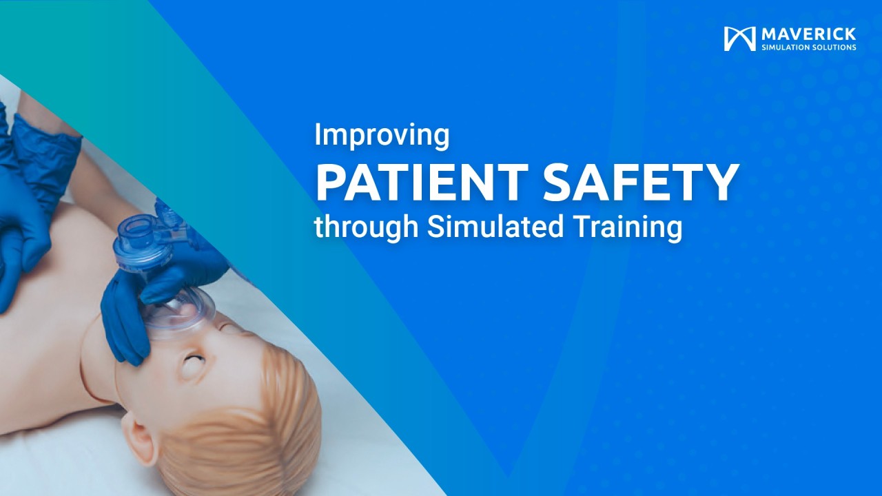 Improving Patient Safety Through Simulated Training Improving Patient Safety Through Simulated Training