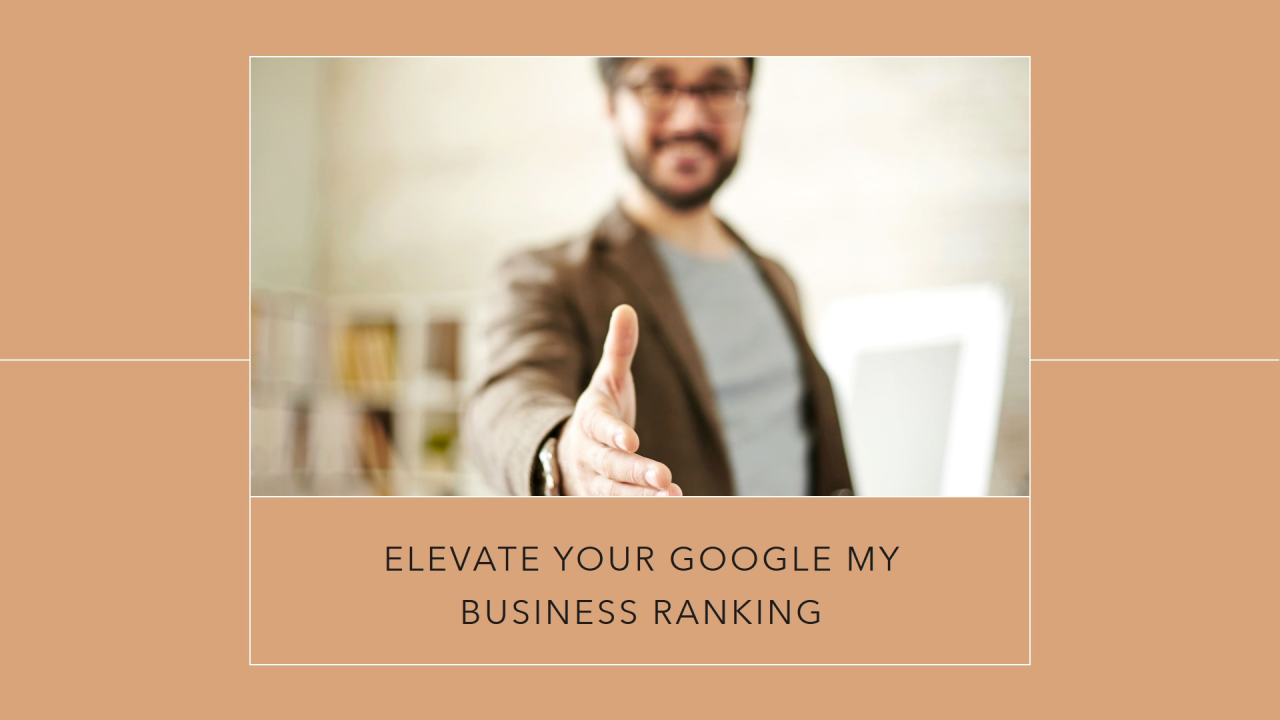 Unlocking Business Success: Elevate Your Google My Business Ranking ... Unlocking Business Success: Elevate Your Google My Business Ranking ...