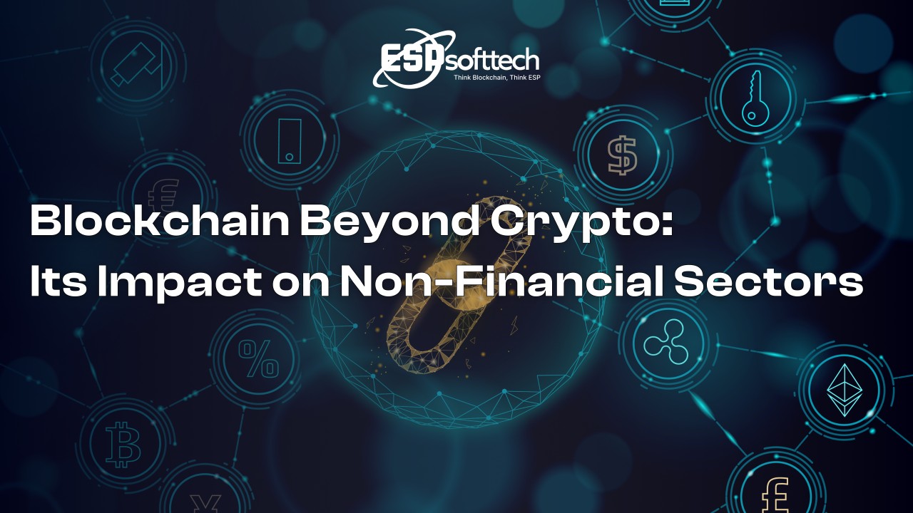 Blockchain Beyond Crypto: Its Impact on Non-Financial Sectors Blockchain Beyond Crypto: Its Impact on Non-Financial Sectors