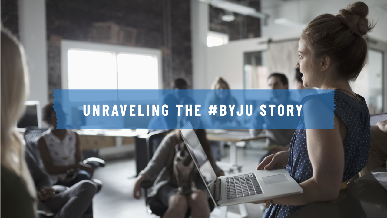 Learning Trap - The #BYJU story Learning Trap - The #BYJU story