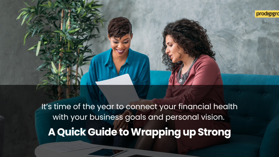 Year-End Finances Made Simple: Your Guide to Wrapping Up Strong Year-End Finances Made Simple: Your Guide to Wrapping Up Strong
