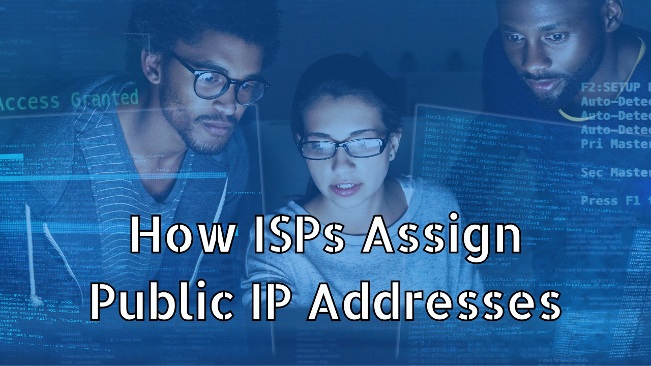 How ISPs Assign Public IP Addresses. How ISPs Assign Public IP Addresses.