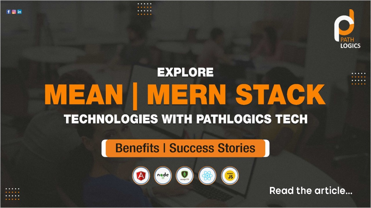 MEAN and MERN Stack: Your Gateway to Success in Software Development MEAN and MERN Stack: Your Gateway to Success in Software Development