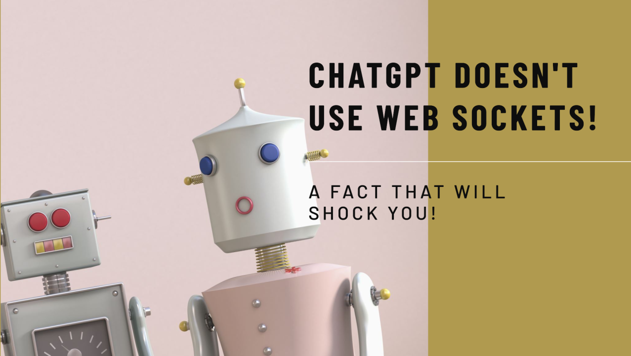 Why ChatGPT Uses SSE Instead of WebSockets Why ChatGPT Uses SSE Instead of WebSockets