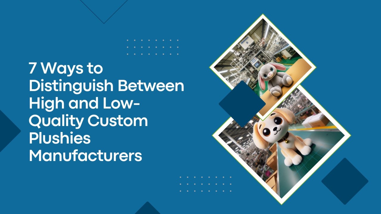 7 Ways to Distinguish Between High and Low-Quality Custom Plushies ... 7 Ways to Distinguish Between High and Low-Quality Custom Plushies ...