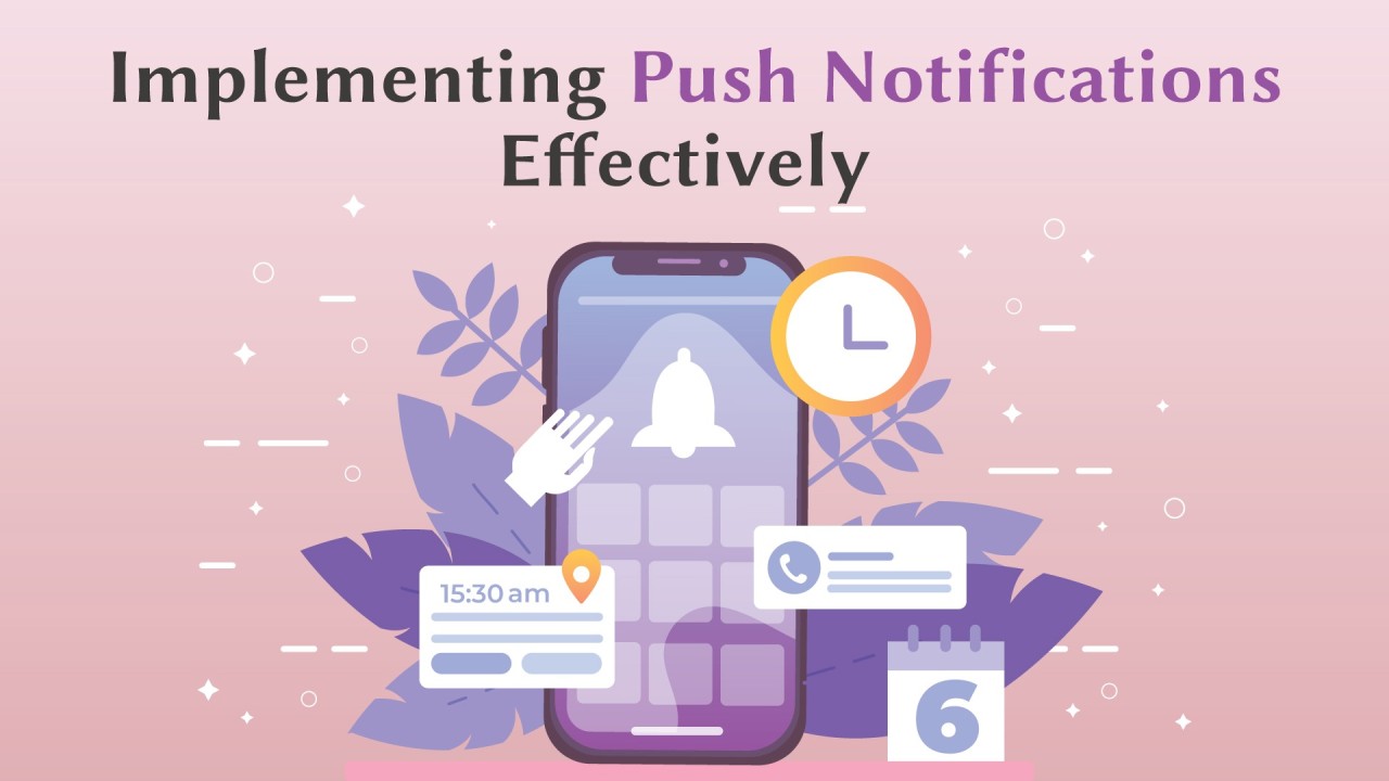 Implementing Push Notifications Effectively: A Guide for Mobile App ... Implementing Push Notifications Effectively: A Guide for Mobile App ...