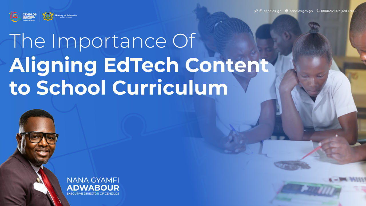 The importance of Aligning EdTech Content to School Curriculum The importance of Aligning EdTech Content to School Curriculum