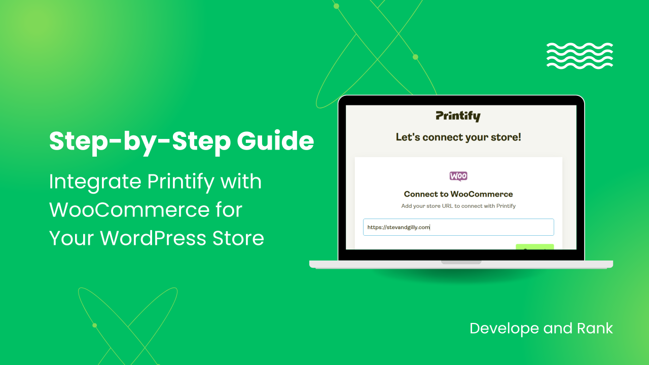 Step-by-Step Guide: Integrate Printify with WooCommerce Step-by-Step Guide: Integrate Printify with WooCommerce