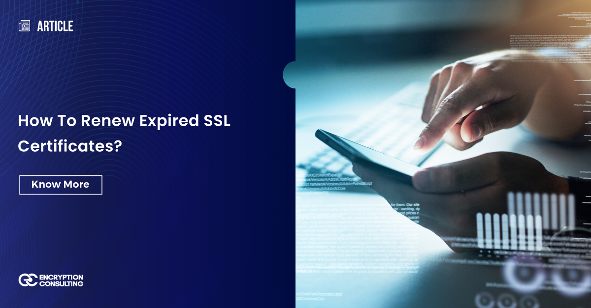 How To Renew Expired SSL Certificates? How To Renew Expired SSL Certificates?