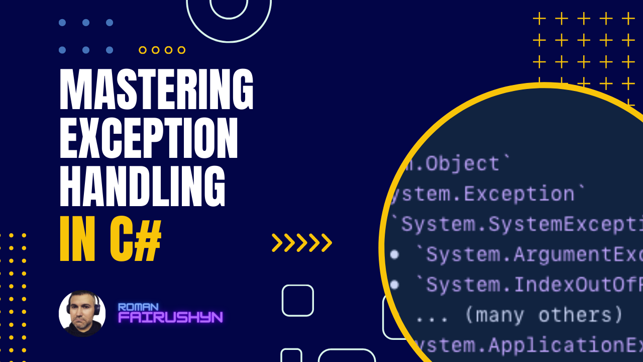 Mastering Exception Handling in C# Mastering Exception Handling in C#