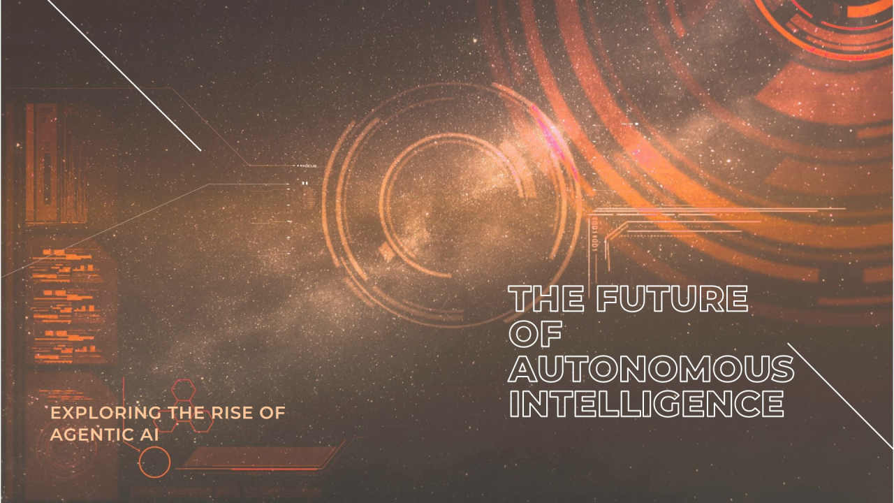 The Rise of Agentic AI – Shaping the Future of Autonomous Intelligence The Rise of Agentic AI – Shaping the Future of Autonomous Intelligence