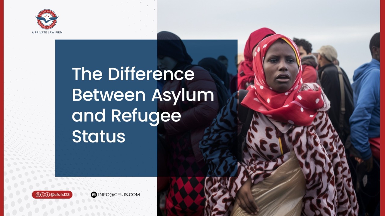 The Difference Between Asylum and Refugee Status | Center for U.S ... The Difference Between Asylum and Refugee Status | Center for U.S ...