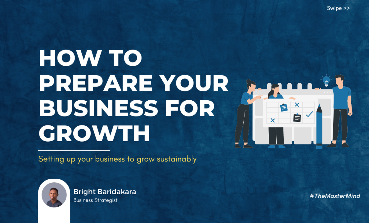How to prepare your business for Growth How to prepare your business for Growth