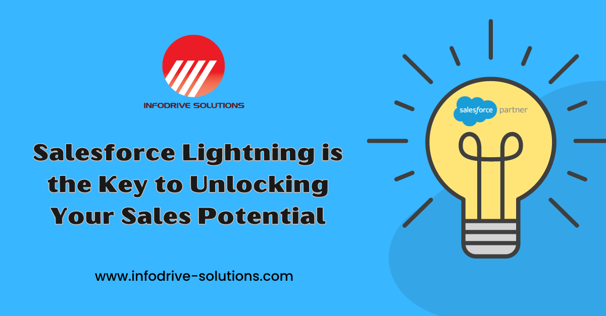 Why Salesforce Lightning is the Key to Unlocking Your Sales Potential ... Why Salesforce Lightning is the Key to Unlocking Your Sales Potential ...