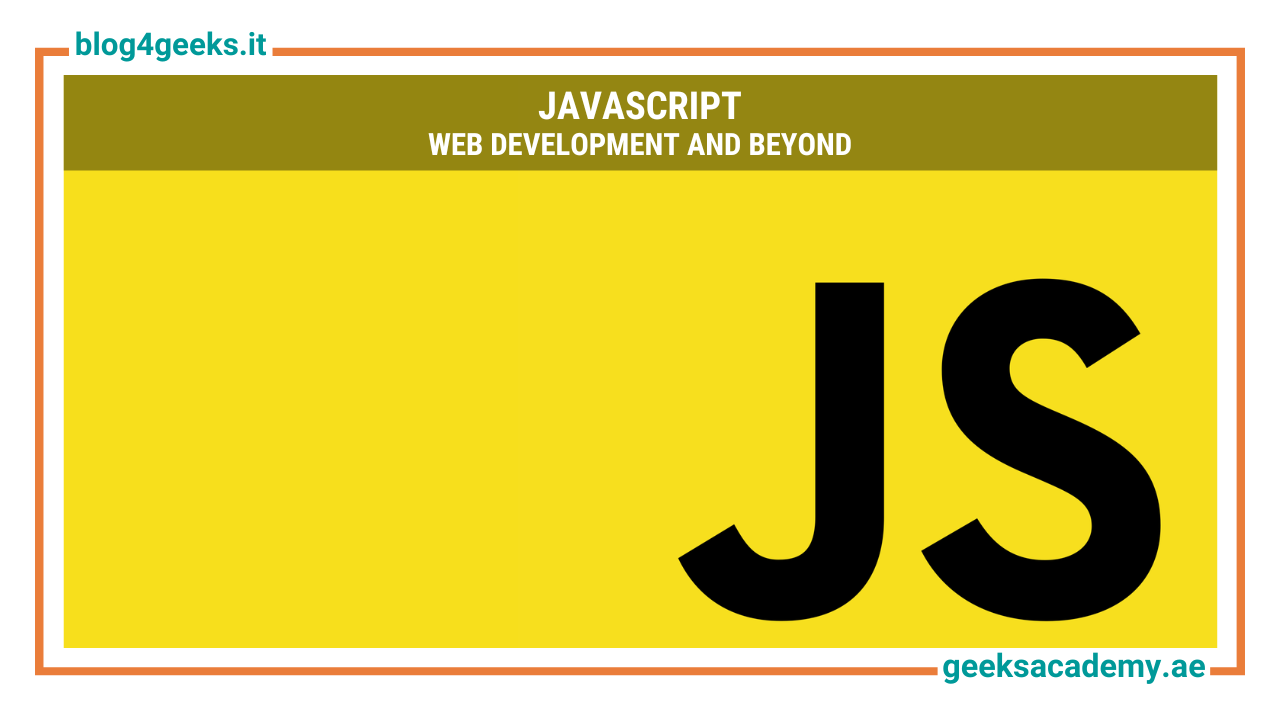 JAVASCRIPT: WEB DEVELOPMENT AND BEYOND JAVASCRIPT: WEB DEVELOPMENT AND BEYOND