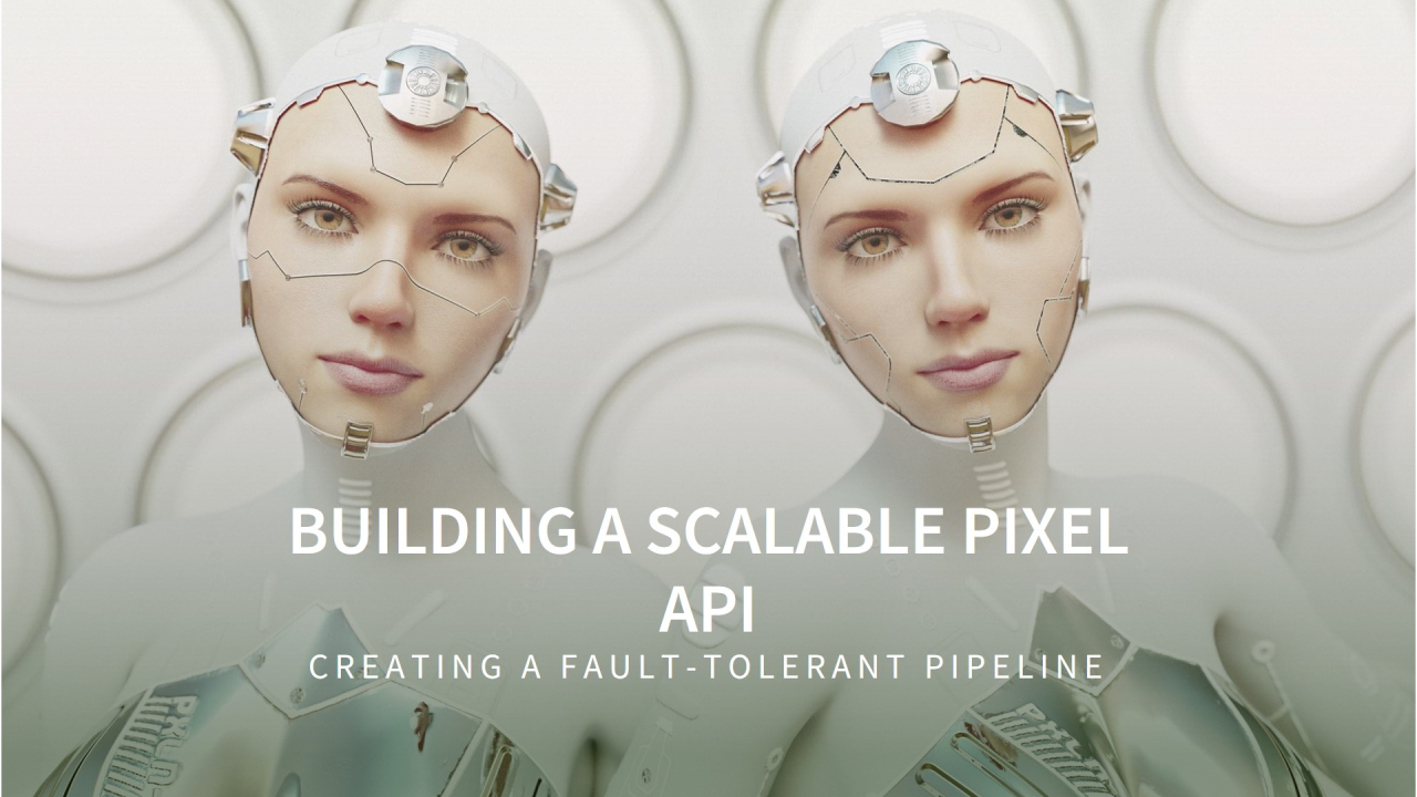 How We Built a Scalable, Fault-Tolerant Pixel API Using AWS Serverless How We Built a Scalable, Fault-Tolerant Pixel API Using AWS Serverless