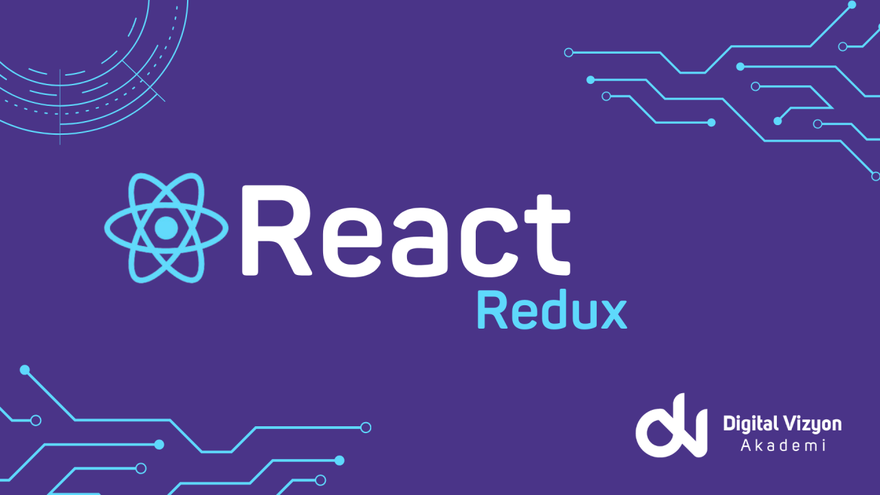 React ve Redux React ve Redux