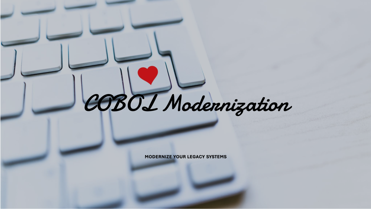 COBOL Modernization COBOL Modernization