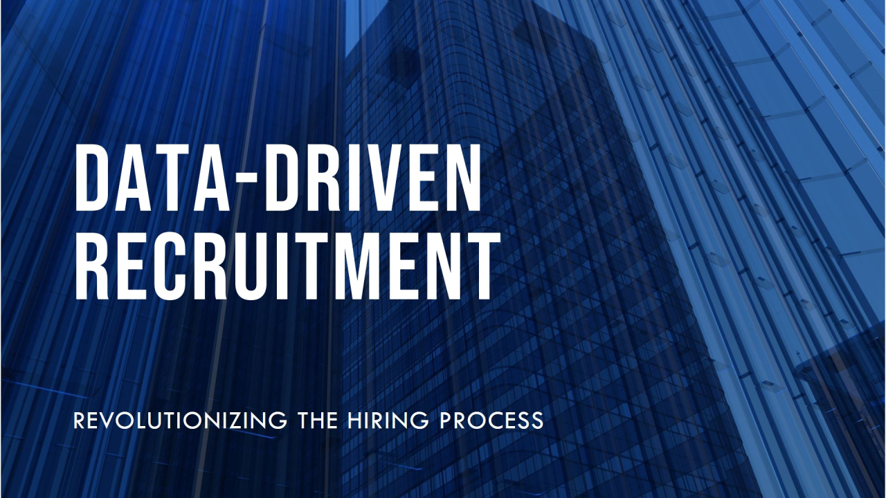 How to Implement Data-Driven Recruitment How to Implement Data-Driven Recruitment
