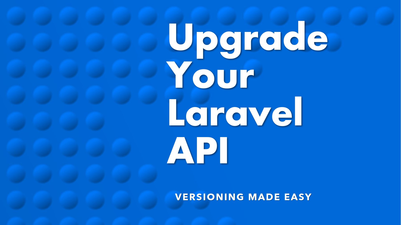 Laravel Tips: Implementing API Versioning for Multi-Release Projects Laravel Tips: Implementing API Versioning for Multi-Release Projects