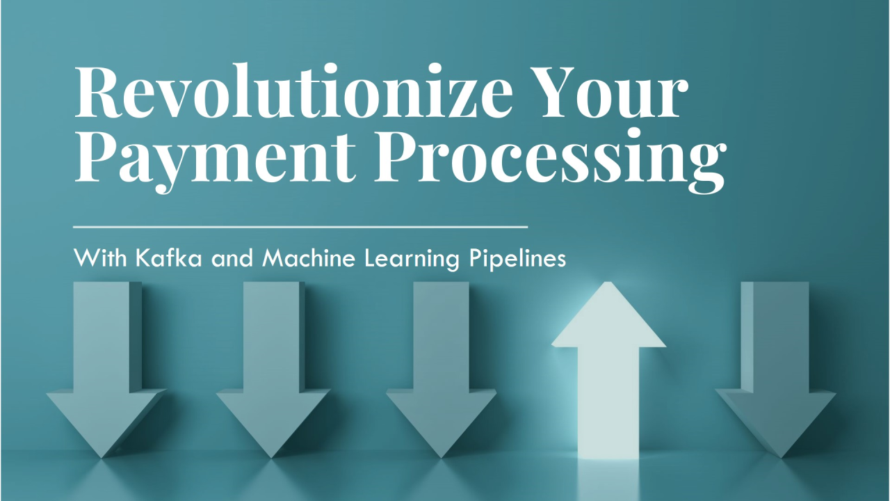 🔴 Enhancing Real-Time Payment Processing with Kafka and Machine ... 🔴 Enhancing Real-Time Payment Processing with Kafka and Machine ...
